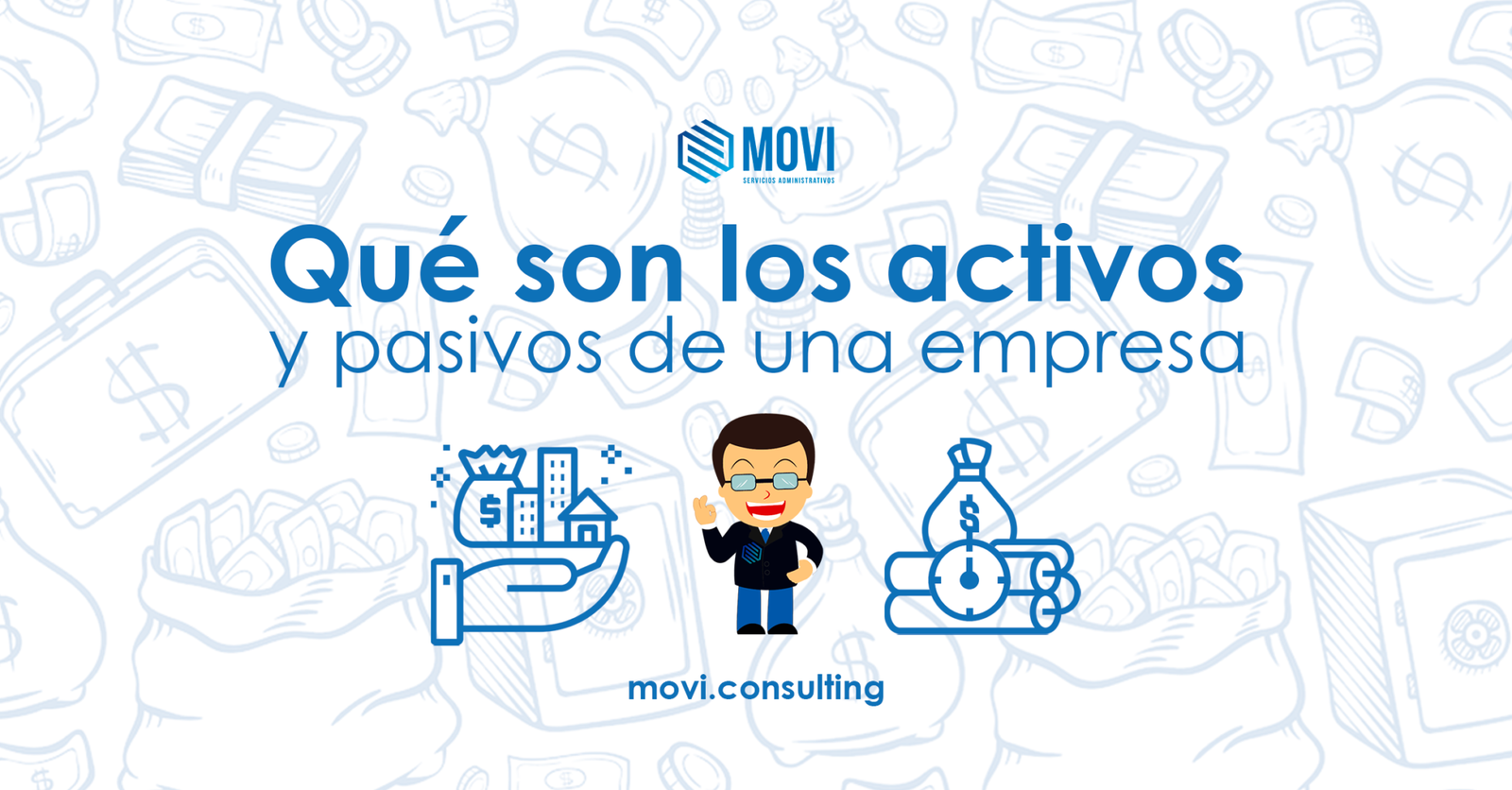 ¿Qué son los activos y pasivos de una empresa? - MOVI® 2024